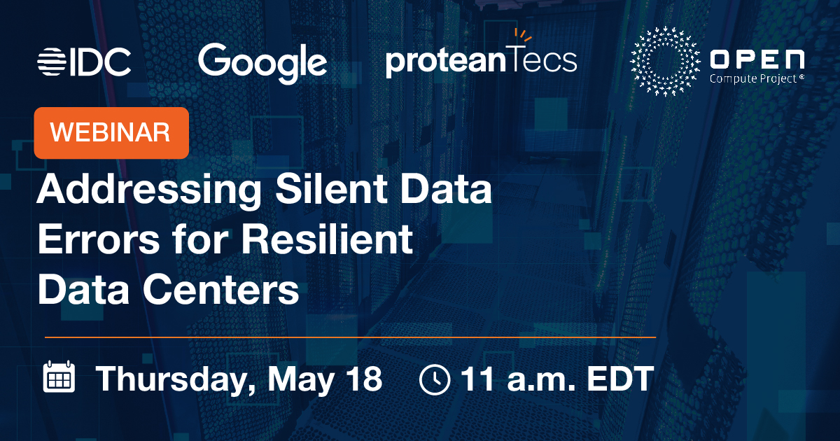 proteanTecs to Present in Open Compute Project (OCP) Webinar on Silent Data Errors for Resilient ...